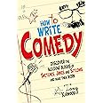 How To Write Comedy: Discover the building blocks of sketches, jokes ...