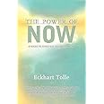 The Power of Now: A Guide to Spiritual Enlightenment : Tolle, Eckhart ...