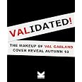 Validated!: The Makeup of Val Garland : Garland, Val, Plewka, Karl ...