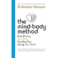 The Mind-Body Method: How Moving Your Body Can Stop You Losing Your ...