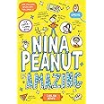 Nina Peanut Is Amazing (a funny, full-colour story perfect for fans of ...