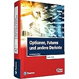 Optionen, Futures und andere Derivate (Pearson Studium - Economic BWL ...