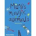 Miró's Magic Animals: Amazon.co.uk: Penrose, Antony: 9780500650660: Books