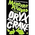 Oryx And Crake: Margaret Atwood (The Maddaddam Trilogy): Amazon.co.uk ...