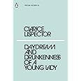 Daydream and Drunkenness of a Young Lady: Clarice Lispector (Penguin ...