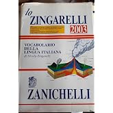 Lo Zingarelli 2024. Vocabolario della lingua italiana. Con Contenuto ...