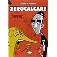 Zerocalcare : Scarpa, Laura: Amazon.it: Libri