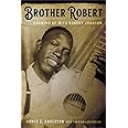 Brother Robert: Growing Up with Robert Johnson: Amazon.co.uk: Anderson ...