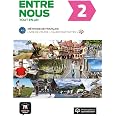 Entre nous 2 A2: Livre de l’élève + Cahier d’activités + audio en ligne ...