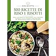 Amazon.it: 500 ricette di riso e risotti - Allotta, Alba - Libri