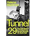 Tunnel 29: Love, Espionage and Betrayal: the True Story of an ...