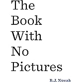 My Book With No Pictures : Novak, B. J.: Amazon.co.uk: Books
