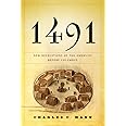 1491: New Revelations of the Americas Before Columbus : Mann, Charles C ...
