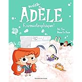 BD Mortelle Adèle, Tome 15: Funky Moumoute : M. TAN, Diane Le Feyer ...