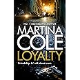 Loyalty: Amazon.co.uk: Cole, Martina: 9781472249456: Books