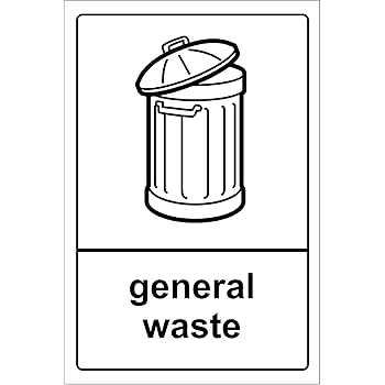 General Waste Recycling Bin Sign. 100mm x 150mm Rigid Plastic Sign. (1 ...