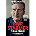 Keir Starmer: The Sunday Times Bestselling Biography of Britain’s Prime ...