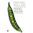 Food Rules: An Eater's Manual: Amazon.co.uk: Pollan, Michael ...