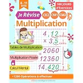 Multiplication CE1 CE2 - 100 JOURS d’exercices - J'apprends et je ...
