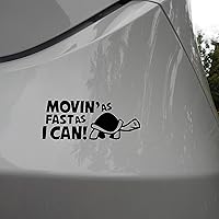 Novelty Movin As Fast As I Can Funny Car Stickers Bumper Stickers (21cm ...