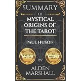 Mystical Origins of the Tarot: From Ancient Roots to Modern Usage ...