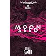 Moonseed: Book 3 (The Nasa Trilogy): Amazon.co.uk: Baxter, Stephen ...