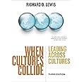 When Cultures Collide: Leading Across Cultures: Amazon.co.uk: Lewis ...