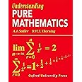 Understanding Pure Mathematics: Amazon.co.uk: Sadler, A. J., Thorning ...