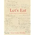 Let's Eat: The classic home cookbook from best-selling author and food ...