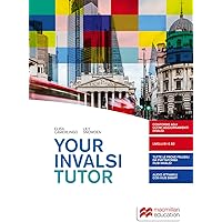 Your INVALSI tutor. Per le Scuole superiori. Con e-book. Con espansione ...