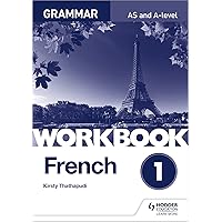 AQA A-level French Revision and Practice Workbook: Themes 1 and 2 ...