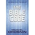The Bible Code: Amazon.co.uk: Drosnin, Michael: 9780752809328: Books