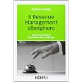 Amazon.it: Il revenue management alberghiero. Come aumentare il ...