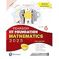 Pearson IIT Foundation Mathematics Class 6, for JEE, NTSE, Olympiad ...