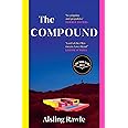 The Compound: The explosive BBC Radio 2 Book Club pick – Lord of the ...