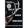 The Only Good Indians : Graham Jones, Stephen: Amazon.in: Books