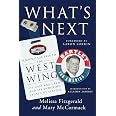 What's Next: A Backstage Pass to The West Wing, Its Cast and Crew, and ...