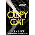 Copycat: The unputdownable new thriller from the bestselling author of ...