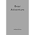 Willard Price: Bear Adventure: Amazon.co.uk: McGowan, Anthony ...