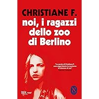 Christiane F. - Noi i ragazzi dello zoo di Berlino: Amazon.it: Natja ...