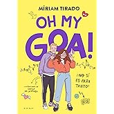 Me llamo Goa 2 - ¡Qué fuerte, Goa! (Libros para adolescentes) : Tirado ...
