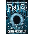 Freeze: Award-winning master of scary stories Chris Priestley returns ...