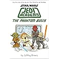 Jedi Academy - The Phantom Bully by Brown, Jeffrey