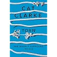Torn : Cat Clarke: Amazon.co.uk: Books