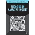 Engaging in Narrative Inquiry (Developing Qualitative Inquiry): Amazon ...