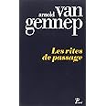 Amazon.fr - Les rites de passage - Van Gennep, Arnold - Livres