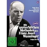 Die unsterblichen Methoden des Franz Josef Wanninger - Box 4, Folgen 1 ...