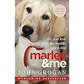 Marley: A Dog Like No Other: Amazon.co.uk: Grogan, John: 9780007258048 ...