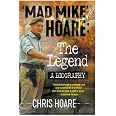 'Mad Mike' Hoare: The Legend: Amazon.co.uk: Hoare, Chris: 9780620798617 ...