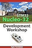 Getting Started With STM32 Nucleo Development (English Edition) eBook: Kurniawan, Agus: Amazon ...